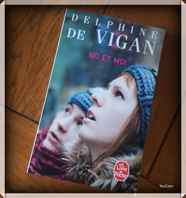 "No et moi" de Delphine de VIGAN – PassionLectureAnnick
